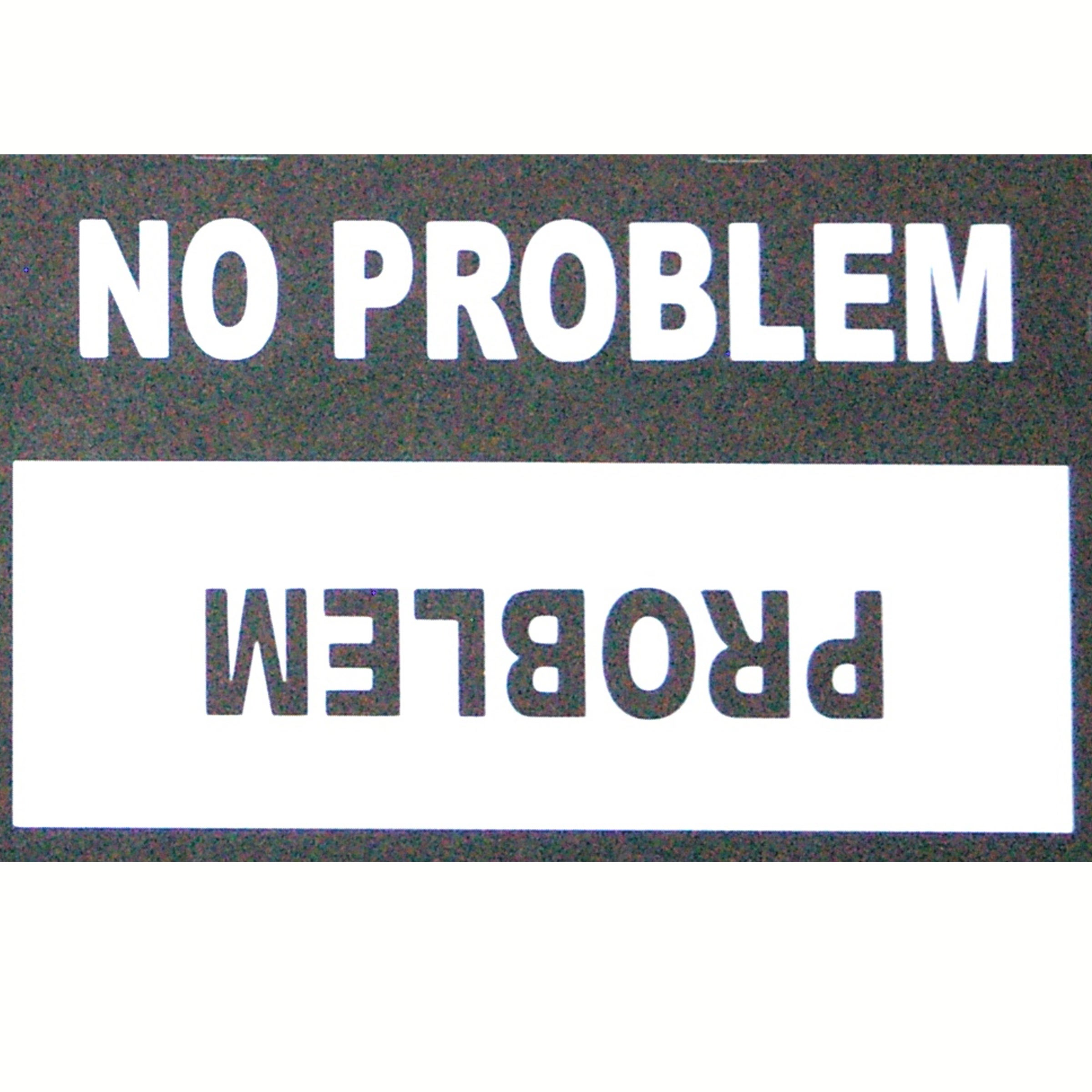 No Problem Sign